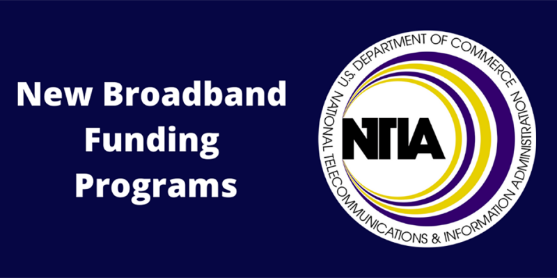 NTIA Releases $44B in NOFOs for Broadband Programs – MRLENG